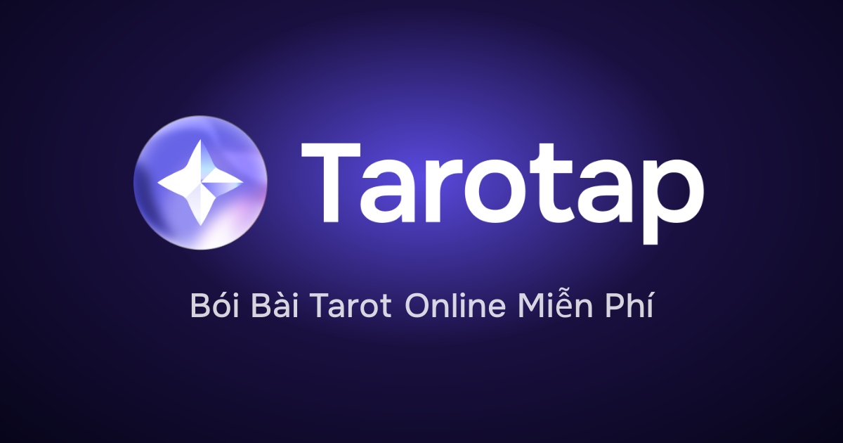 Tarotap - Bói Bài Tarot Online Miễn Phí | Xem Tarot AI Tức Thì